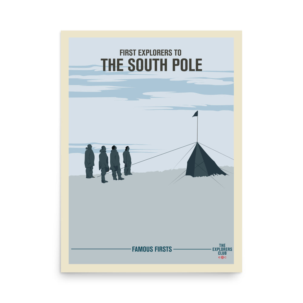 Famous Firsts Limited Edition Poster - The South Pole – The Explorers ...